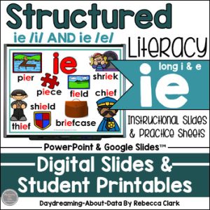 Vowel Team IE Lessons: Teach Long I & Long E with Structured Literacy